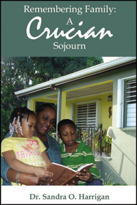 Remembering Family: by Dr. Sandra O. Harrigan, published by Outskirts Press