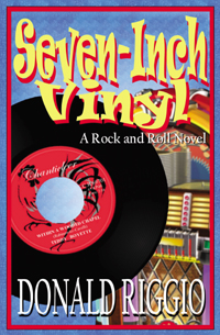 Seven-Inch Vinyl by Donald Riggio, published by Outskirts Press