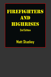 Firefighters and Highrises by Matt Stuckey, published by Outskirts Press