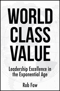 World Class Value by Rob Faw, published by Outskirts Press