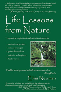 Life Lessons from Nature by Elvis Newman, published by Outskirts Press