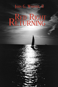 Red Right Returning by John G. Werner, II, published by Outskirts Press