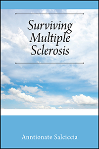 Virtual Book Tour: "Surviving Multiple Sclerosis" by Anntionate ...